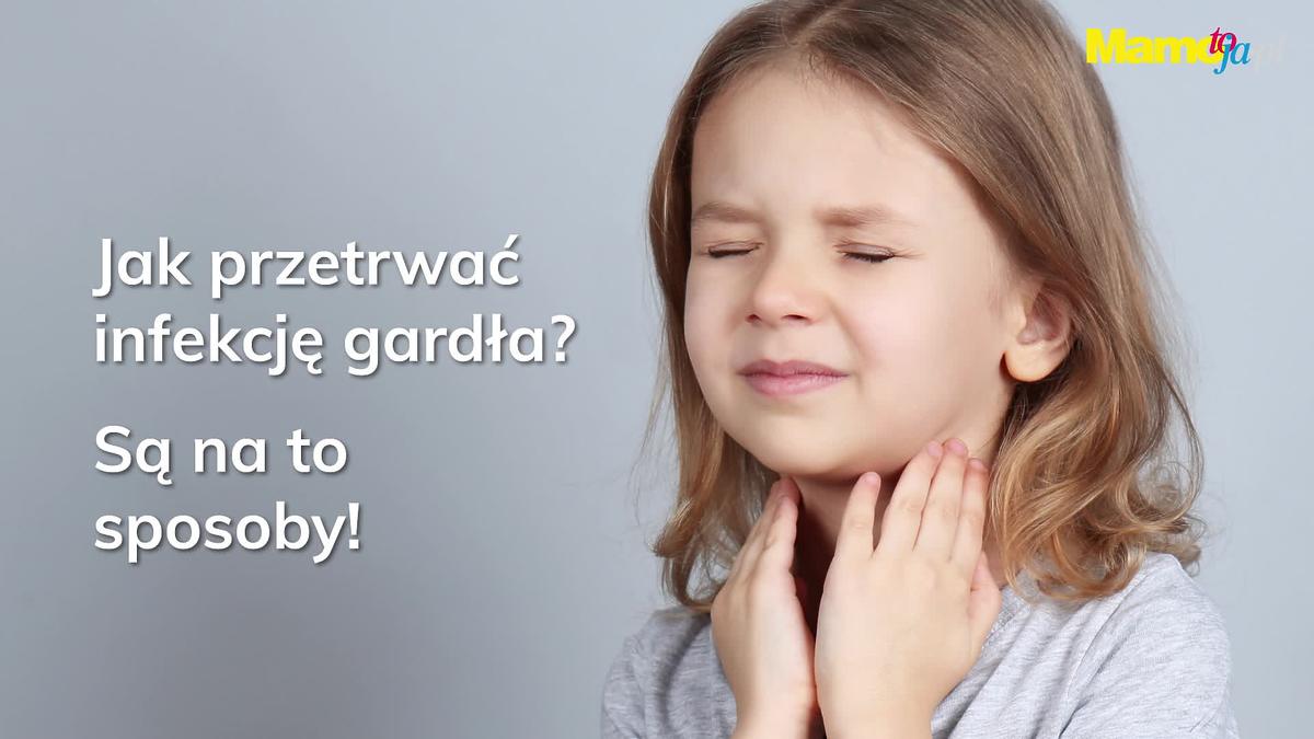 Jak przetrwać infekcję gardła? 6 sprawdzonych sposobów